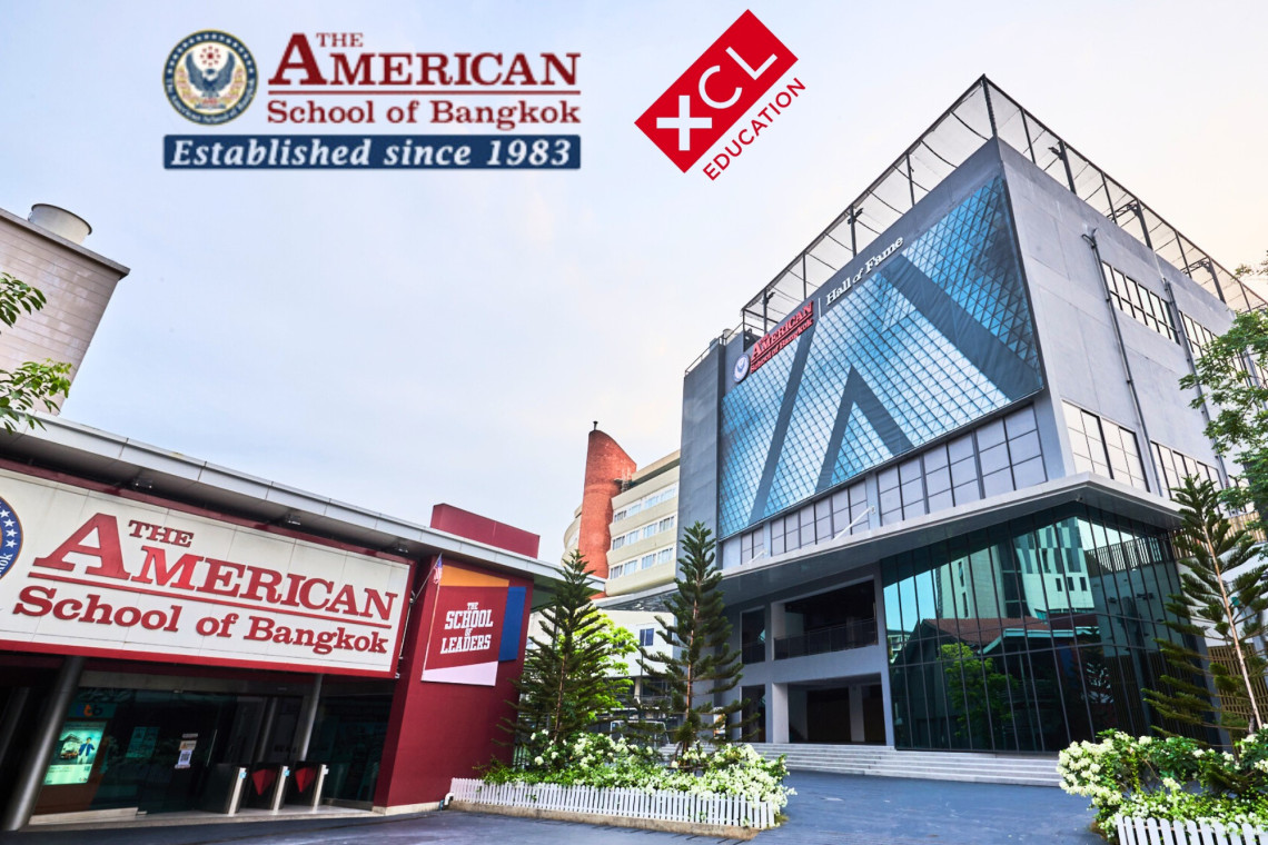 เอ็กเซล เอดูเคชัน (XCL) จับมือ ดิ อเมริกัน สคูล ออฟ แบงค็อก สุขุมวิท พัฒนาสู่โรงเรียนหลักสูตร ...